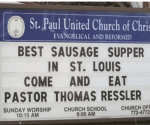 Hilarious Humor: These Are The BEST Funny Church Signs!